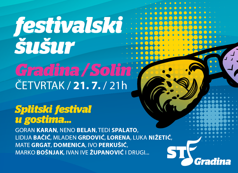 Festivalski šušur @ Gradina Solin - Adriaticket